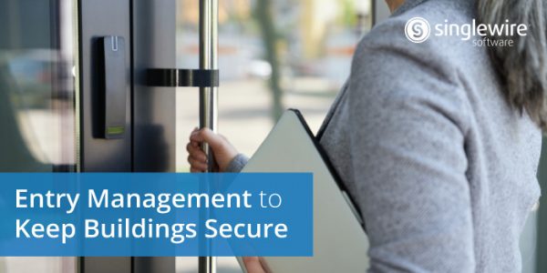 Entry Management Best Practices to Keep Buildings Secure - Singlewire ...
