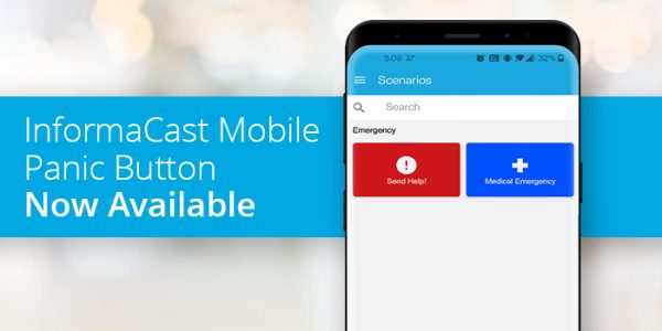 Singlewire Launches Mobile Panic Button for InformaCast® App