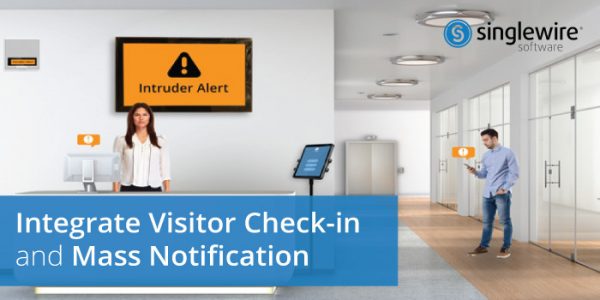 Integrate Visitor Aware and InformaCast to Create a Comprehensive Safety Solution - Singlewire ...