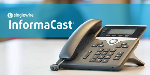 Calling vs. Broadcasting Phones for Mass Notification - Singlewire Software