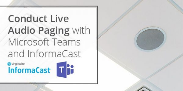 Conducting Microsoft Teams Paging with InformaCast
