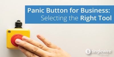 Panic Button for Business: Selecting a Tool to Enhance Safety